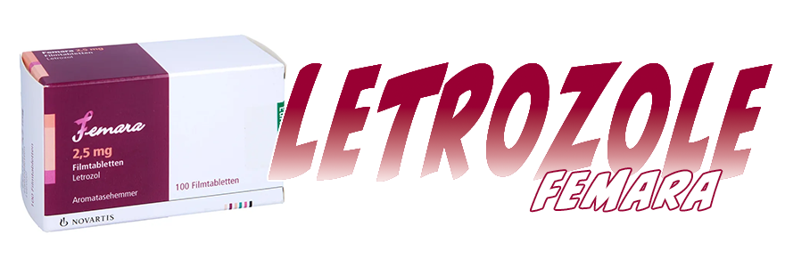 Letrozole (Femara) Overview, Characteristics & Side Effects Guide