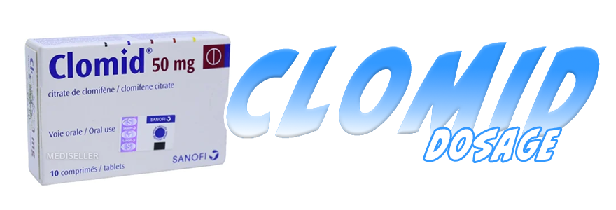 Clomid Dosage Guide: Effects & Usage